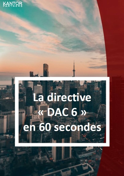 DAC 6 - Veille réglementaire - Kantor Partners